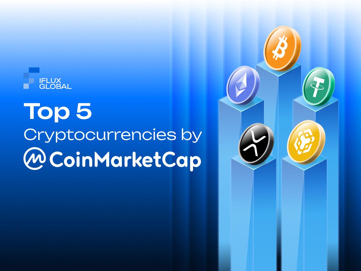 Top 5 Cryptocurrencies by Market Cap: A Complete Analysis for Q1/2025